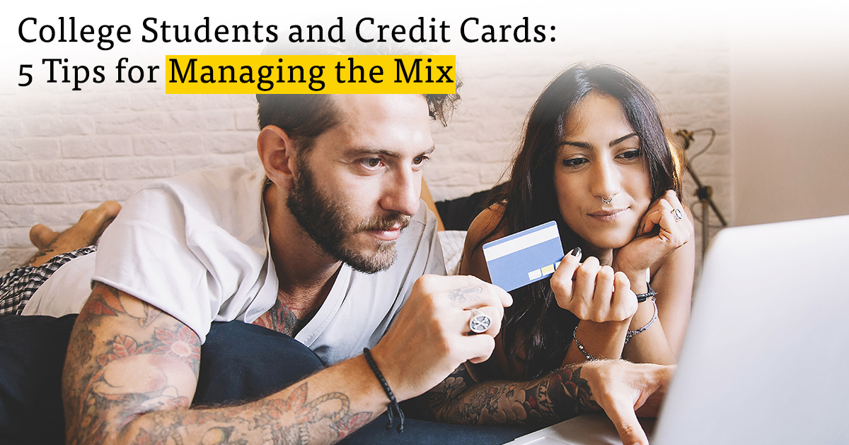 5 Tips for Managing College Students and Credit Cards