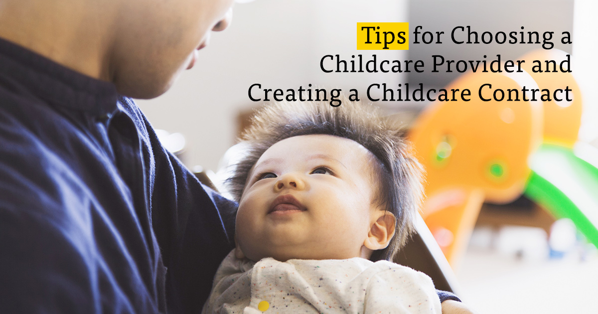 Choose the Right Childcare Provider and Create a Childcare Agreement