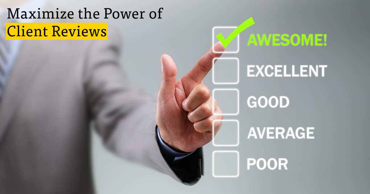 Maximize the Power of Client Reviews for Your Practice