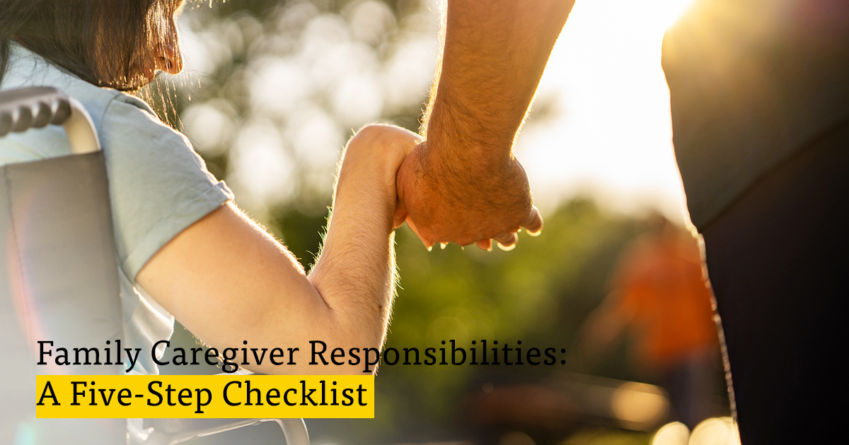 5 Ways to Deal with Family Caregiver Responsibilities