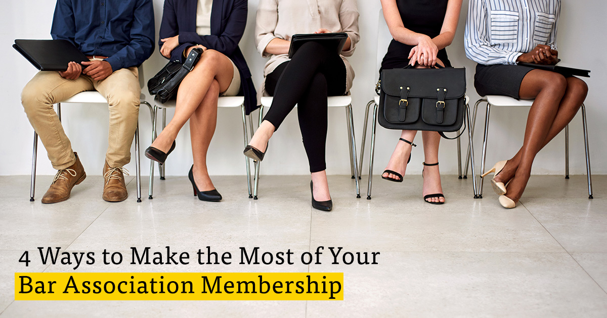 4 Ways to Make the Most of Your Bar Association Membership